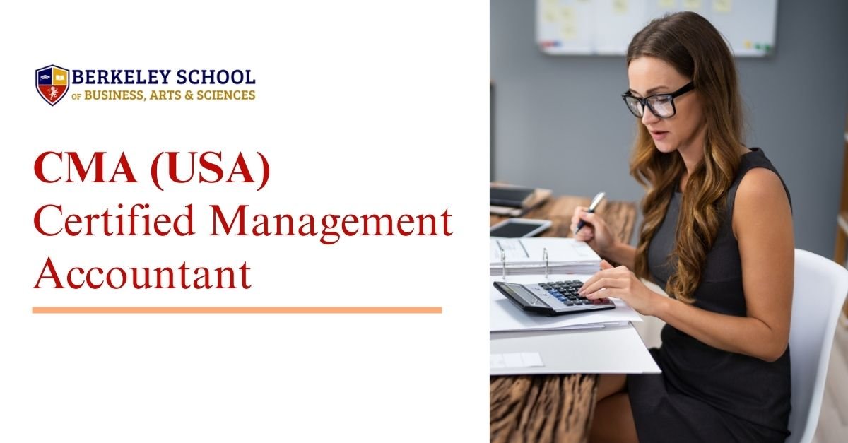 BERKELEY SCHOOL OF BUSINESS, ARTS & SCIENCES - CMA Course Online ...
